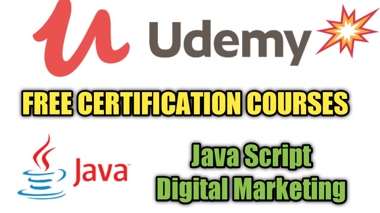 JAVA JavaScript Digital Marketing Udemy Free Certification Courses