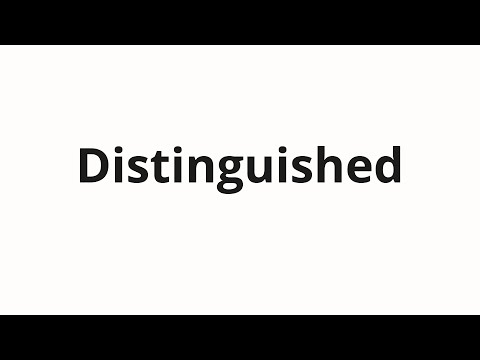 How to pronounce Distinguished