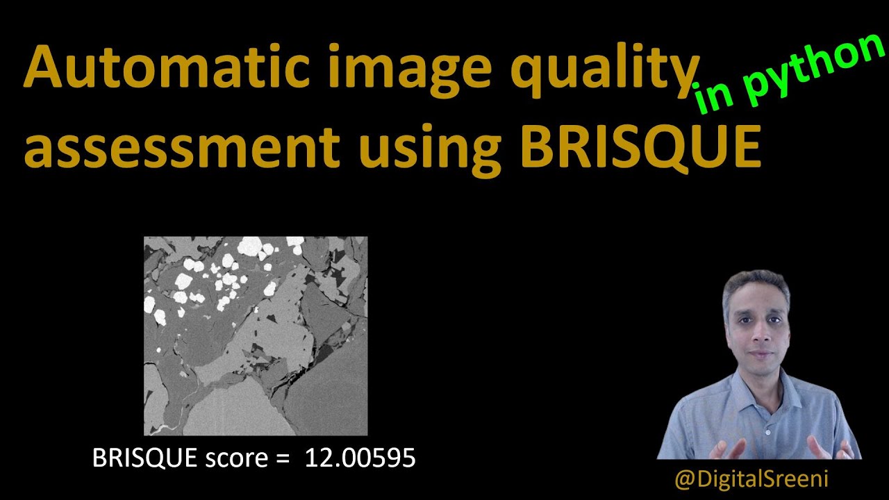 114 - Automatic image quality assessment using BRISQUE