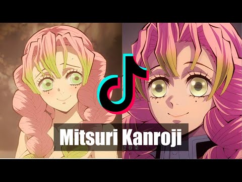 MITSURI KANROJI EDITS - TIK TOK COMPILATION