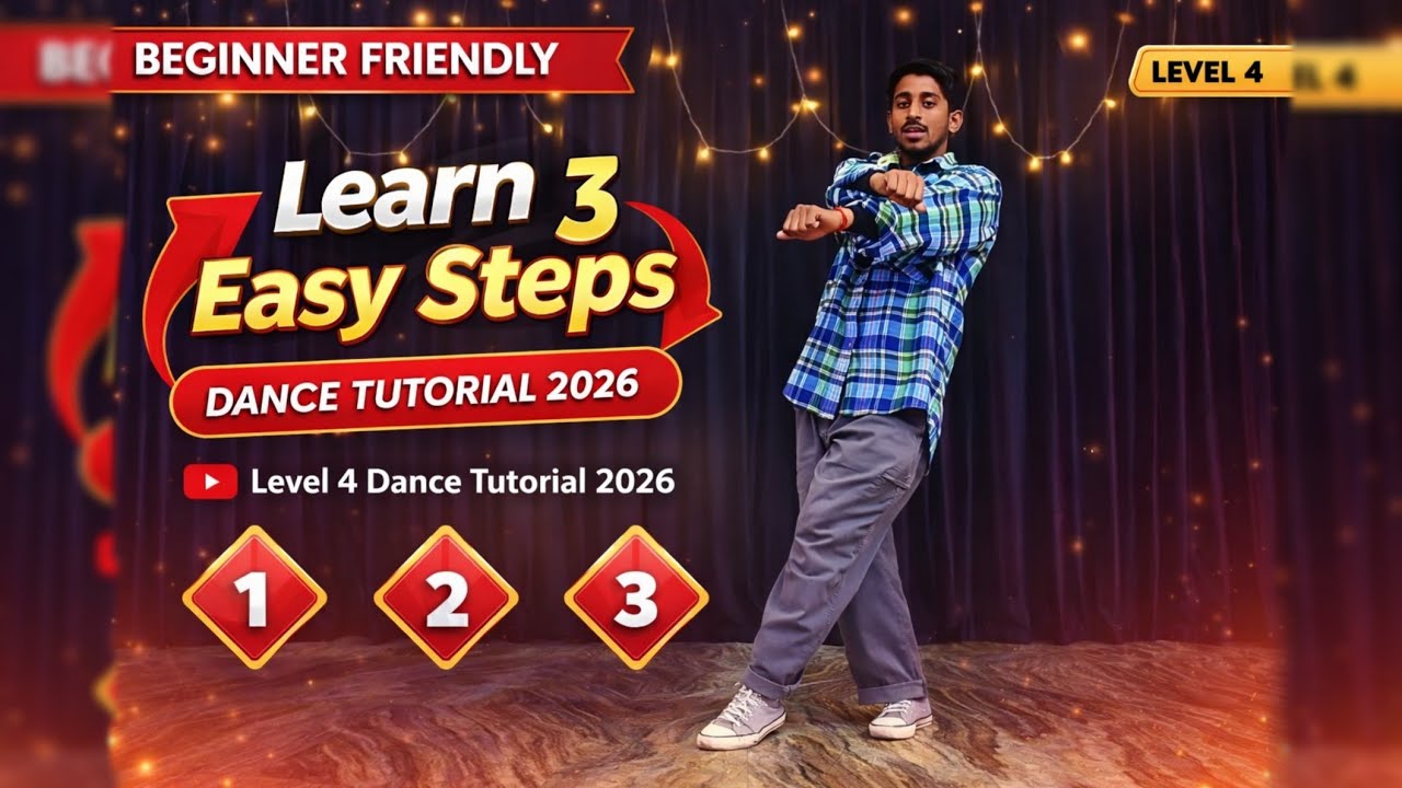 Level 4 Dance Course 2026 | 3 Basic Dance Steps | Beginner to Intermediate | Step by Step Tutorial
