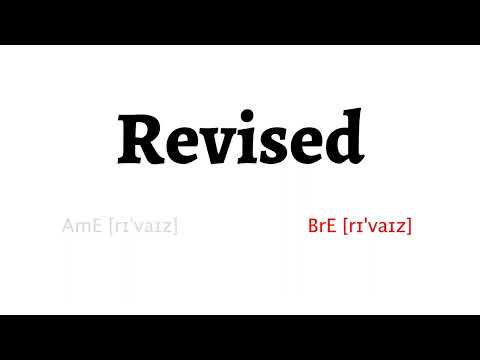 How to Pronounce revised in American English and British English