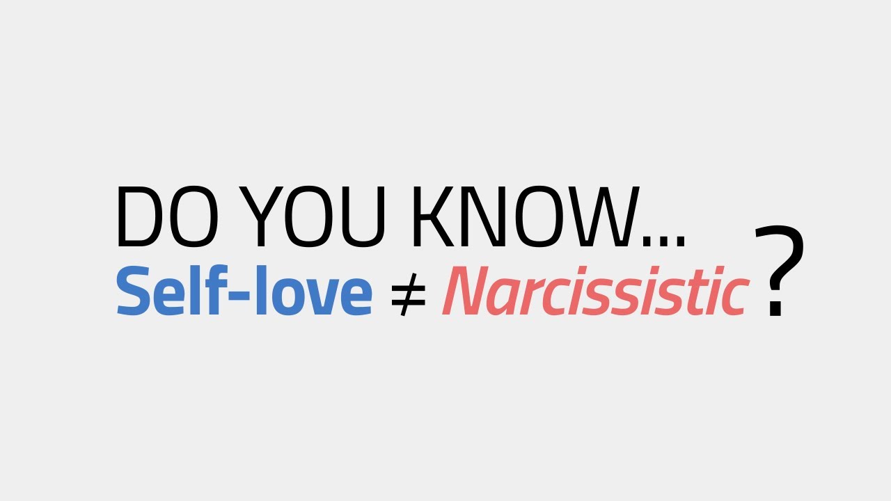 Self-Love vs Narcissism