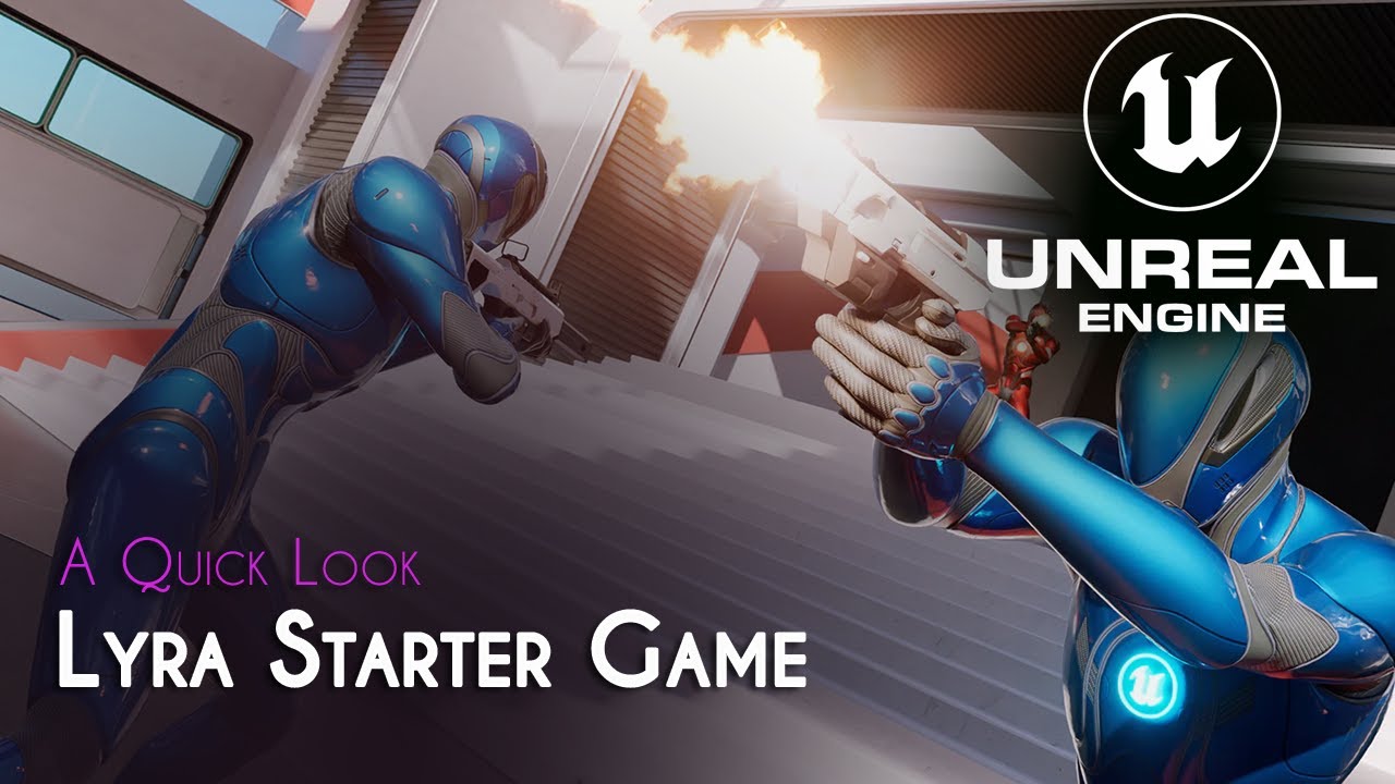Unreal Engine 5 Game Development Starter -  Quick look at Lyra