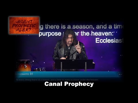Canal Prophecy