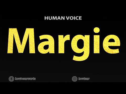How To Pronounce Margie