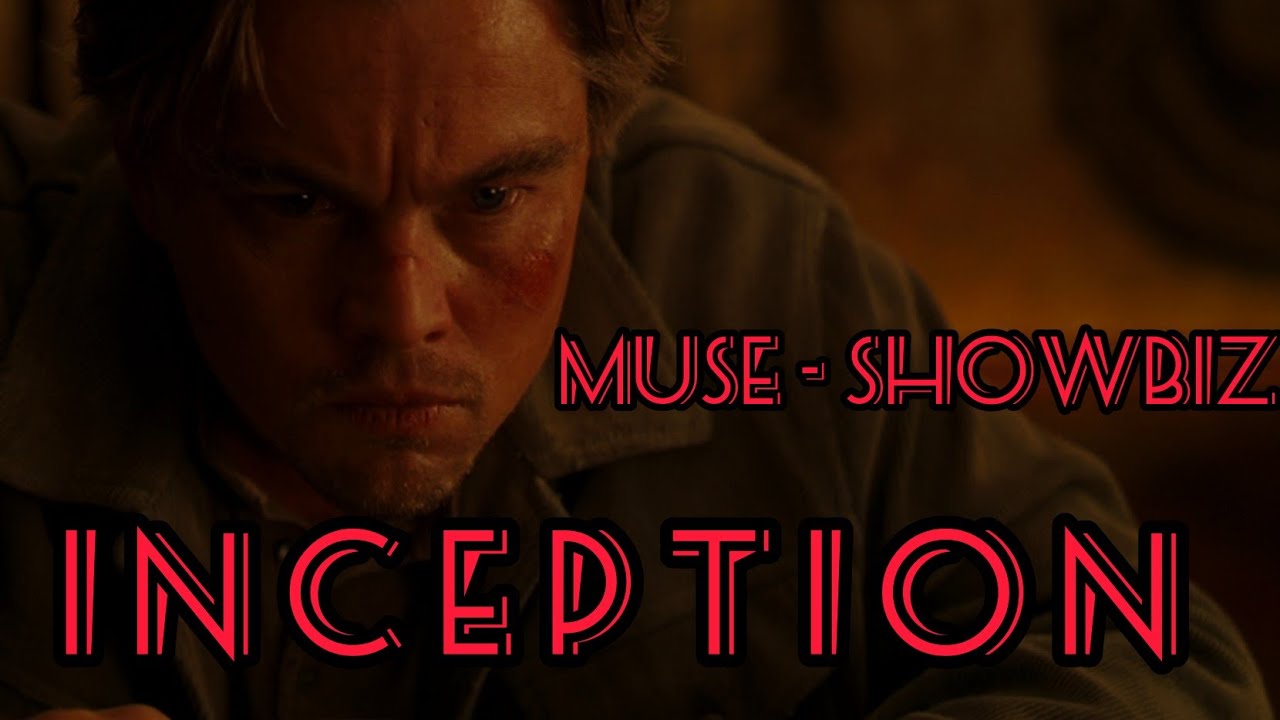 Inception (2010) | Muse | Showbiz