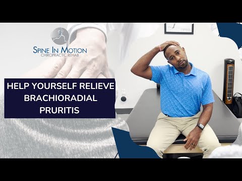 Help yourself relieve brachioradial pruritis / San Antonio, Texas Chiropractor