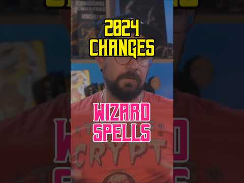 2024 Wizard Changes - Spell List