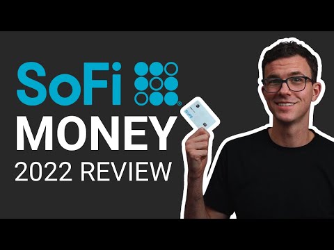 SoFi Money Review 2022 (My main bank for the last 2.5 years)