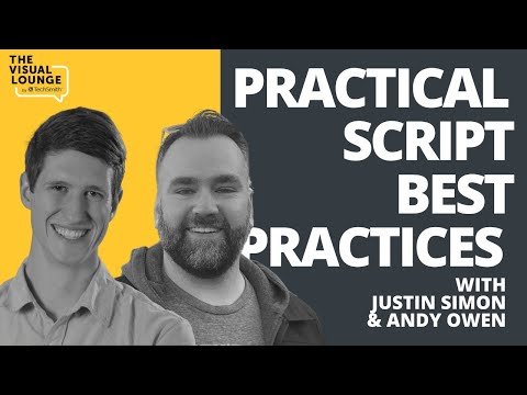 The Practice of Script Writing for Better Productions with Justin Simon & Andy Owen
