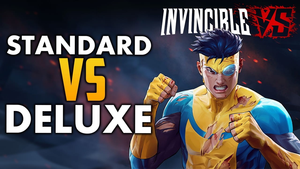 Standard VS Deluxe Which Edition Should You Buy? - INVINCIBLE VS