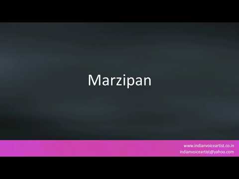 How to pronounce "Marzipan".