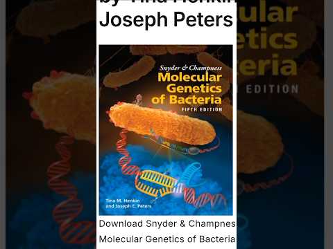 Snyder and Champness Molecular Genetics of Bacteria (5th Edition Henkin and Peters free PDF download