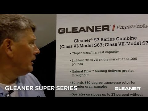 Gleaner Super Series Combine Overview