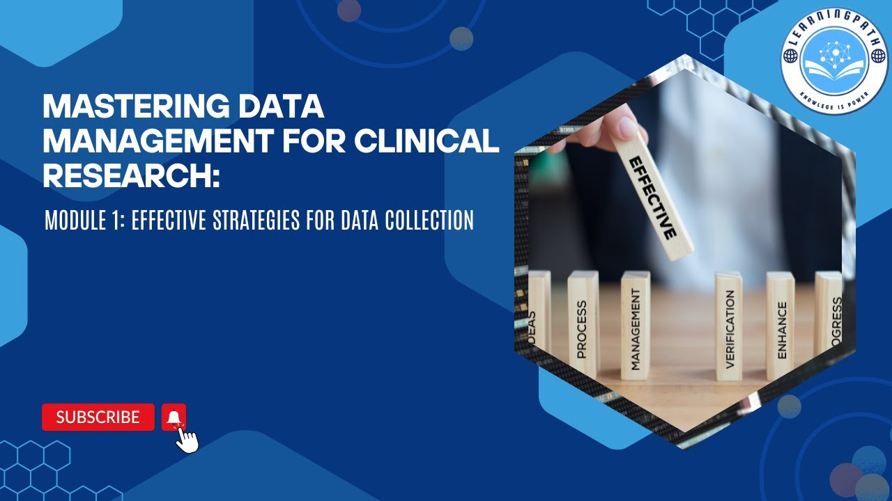 Mastering Data Management for Clinical Research: Effective Strategies For Data Collection