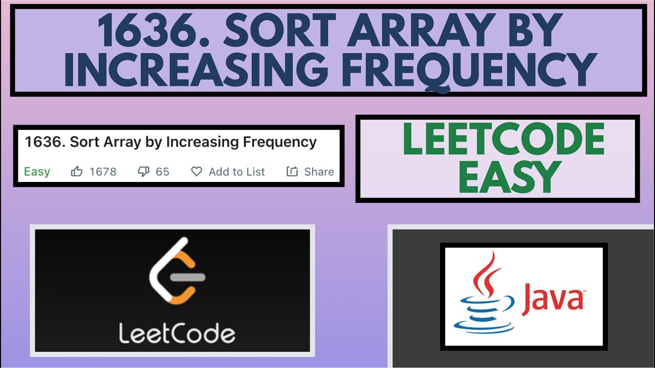 Leetcode | 1636. Sort Array by Increasing Frequency | Easy | Java Solution