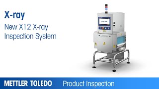X12 X-ray Inspection System - Overview - METTLER TOLEDO