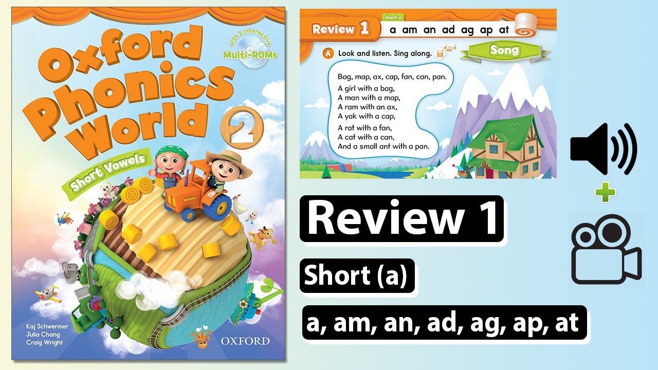 Oxford Phonics World 2 - Review 1: Short a ( a, am, an , ad, ag, ap, at)