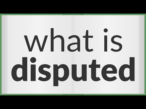 Disputed | meaning of Disputed