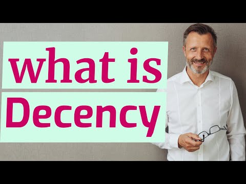 Decency | Meaning of decency 📖