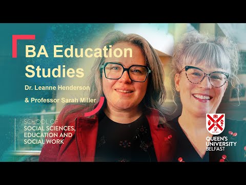 BA Education Studies at Queen's University Belfast