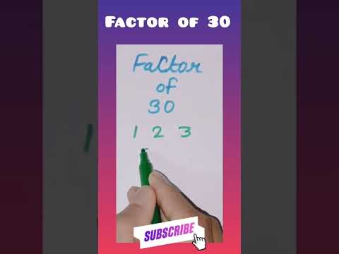 Factor of 30 #shorts