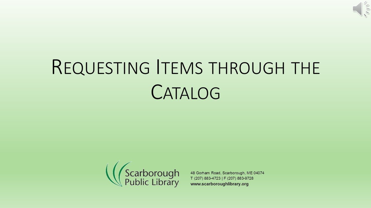 Requesting Items through the Catalog