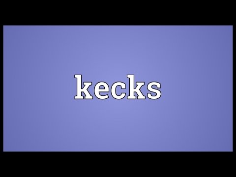 Kecks Meaning