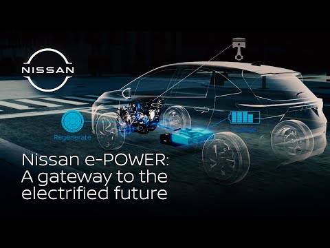 Nissan e-POWER: A gateway to the electrified future