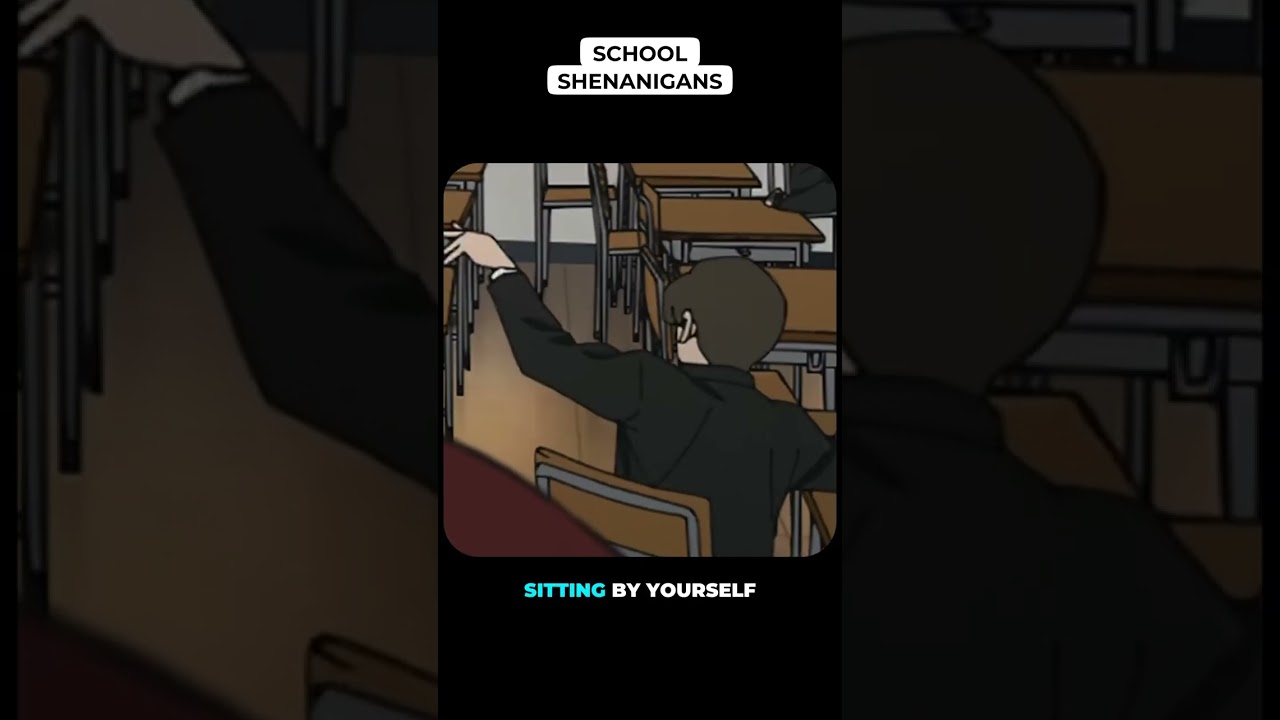 School Shenanigans