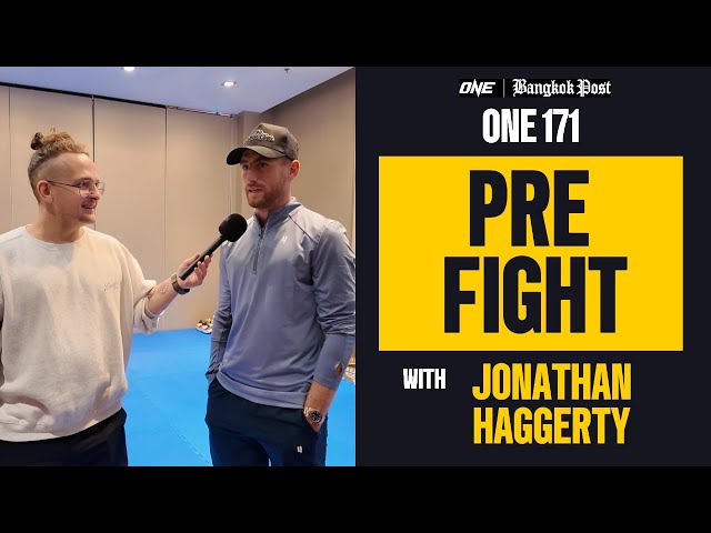 ONE 171: “I’ve never craved a win so much” - Jonathan Haggerty hungry ...