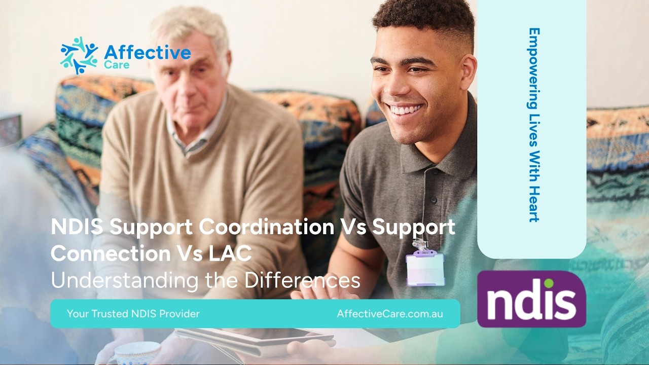 NDIS Support Coordination Vs Support Connection Vs LAC: Understanding the Differences