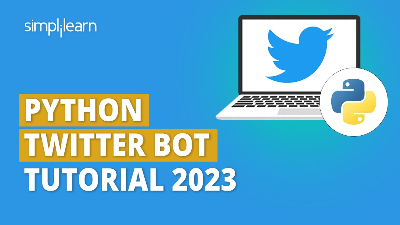 Python Twitter Bot Tutorial 2026 | Automate Twitter Bot in Python | Python Projects | Simplilearn