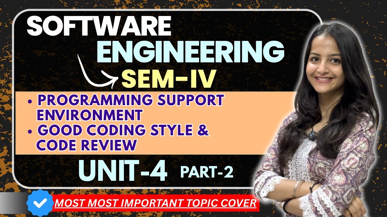 Programming Support| Coding Style & Code Review| Software Engineering Unit-4 🔥| Sem-IV (Part 2)