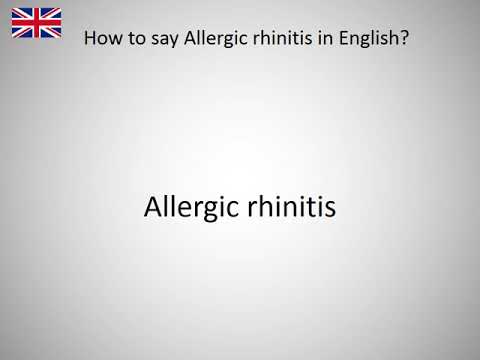 How to say Allergic rhinitis in English?