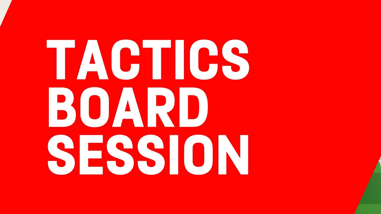 Three, Two, One | Tactics Board Session On Teamwork Skills