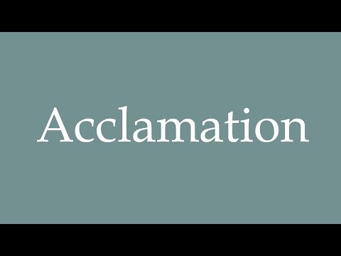 How to Pronounce ''Acclamation'' Correctly in French