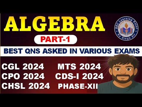 Algebra (Part-1) Best Questions Asked by SSC In 2024 || #SSCGL #SSCCHSL #CPO