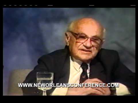 Milton Friedman at the New Orleans Investment Conference
