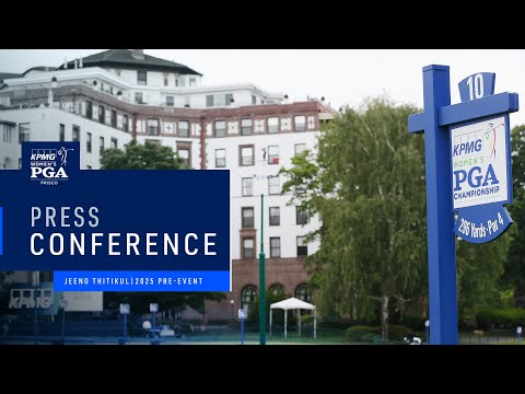 LIVE | Jeeno Thitikul | Press Conference | 2025 KPMG Women’s PGA Championship