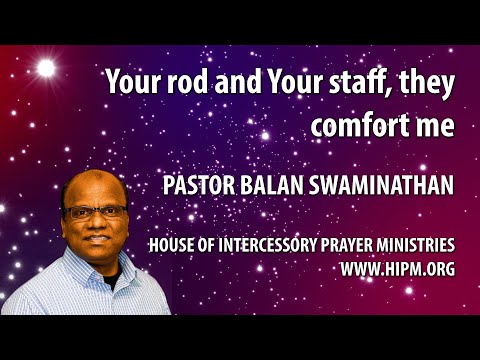 Your Rod and Your Staff, they Comfort Me (Psalm 23:4)