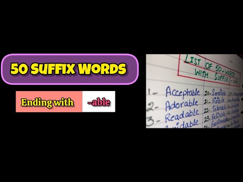 50 Suffix Words in English | List of 50 Suffix Words ending with (-able)| Suffixes