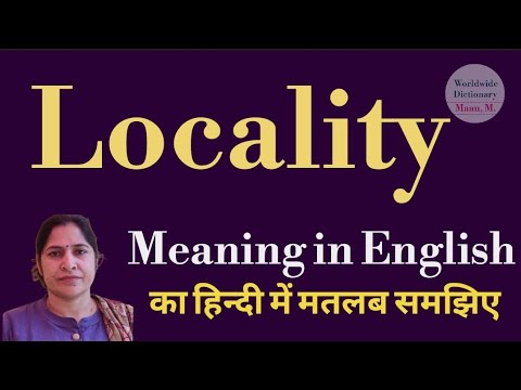 locality meaning l meaning of locality l locality ka Hindi mein kya matlab hota hai l vocabulary
