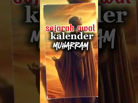 sejarah awal kalender muharram.#kalenderhijriah #muharram