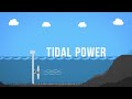 how does tidal energy work - The Renewables Guy
