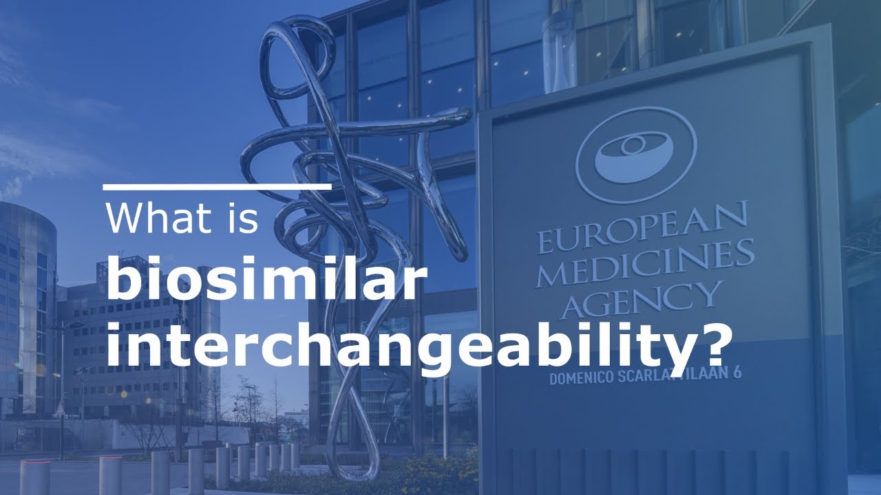 Interchangeability of Biosimilars - Video Explainer