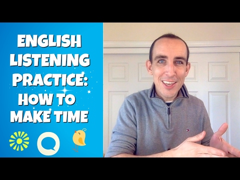 British English Listening Practice: How to Make Time In Your Busy Schedule