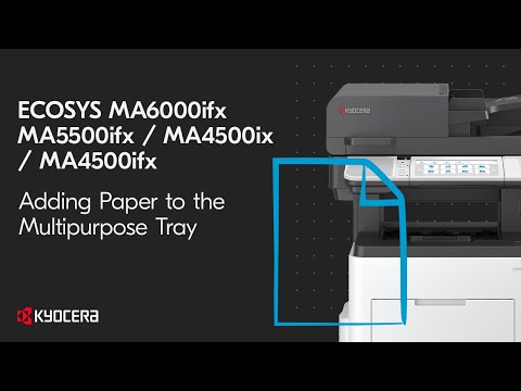 ECOSYS MA6000ifx/ MA5500ifx/ MA4500ix/ MA4500ifx Adding Paper to the Multipurpose (MP) Tray
