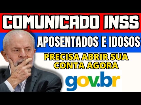 INSS MANDOU APOSENTADO E IDOSOS CRIAREM CONTA NO GOV.BR PARA ACESSO A BENEFÍCIOS 2024
